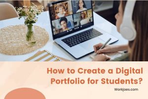 How to Create a Digital Portfolio for Students? | Workjoes